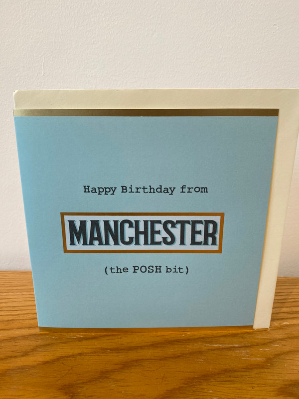 Happy Birthday from Manchester (The Posh Bit) Card – Shine